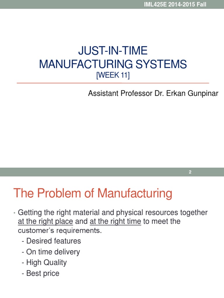 Just-In-Time Manufacturing Systems: (WEEK 11) | PDF | Systems ...