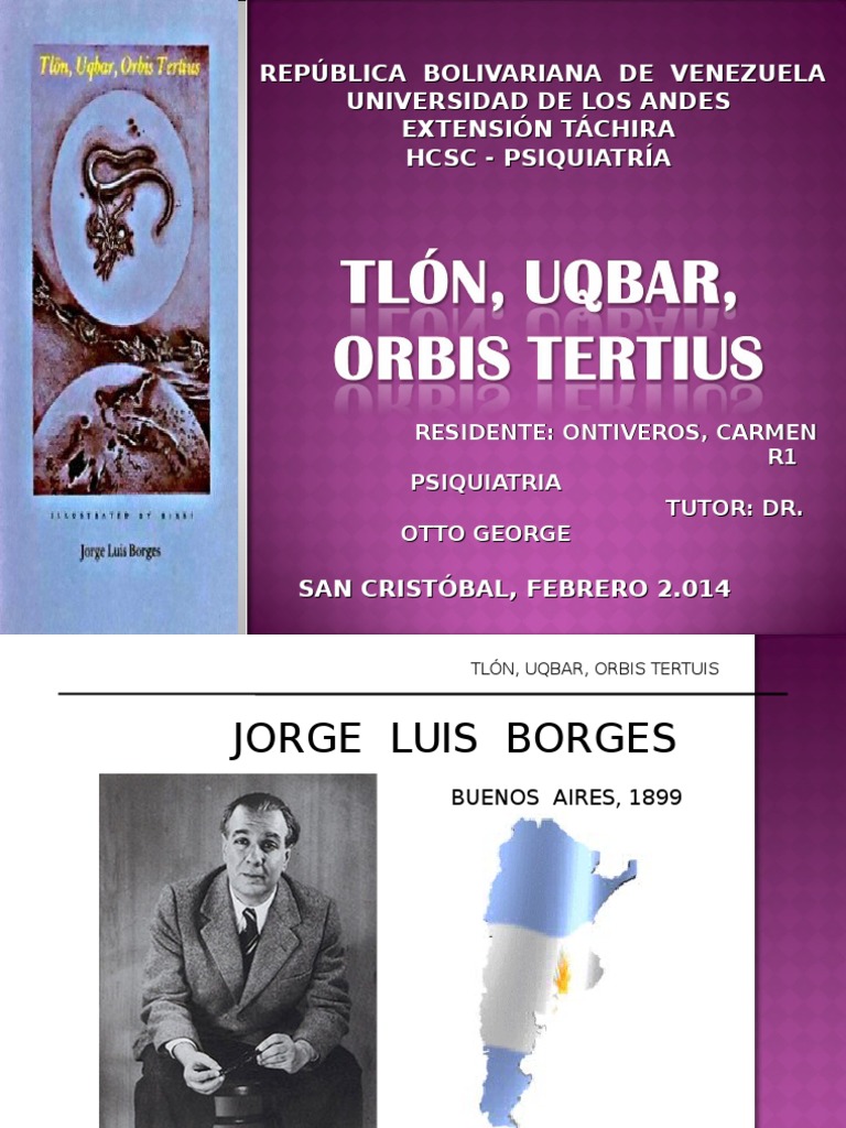 Tlon. Uqbar, Orbis Tertius | PDF | Literatura latinoamericana | Literatura en español