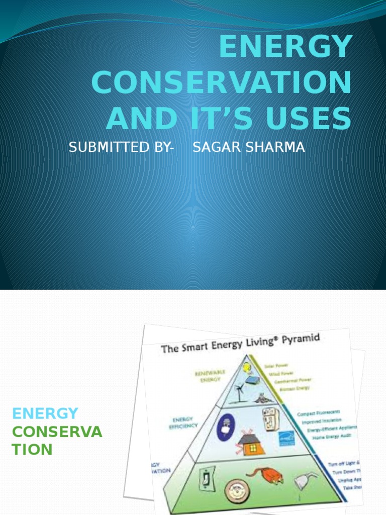 Energy Conservation and It's Uses | PDF | Energy Conservation | Wind Power