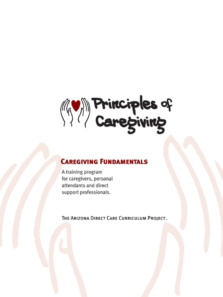 Principles of Caregiving Overview | PDF | Assisted Living | Caregiver