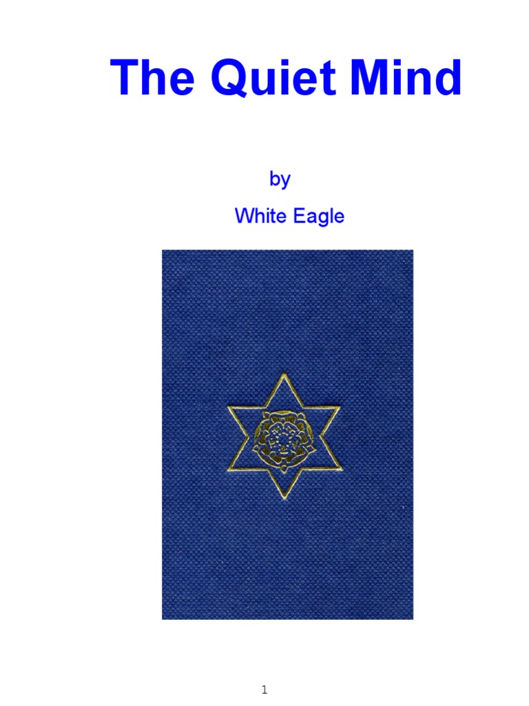 The Quiet Mind - White Eagle | PDF | Forgiveness | Soul