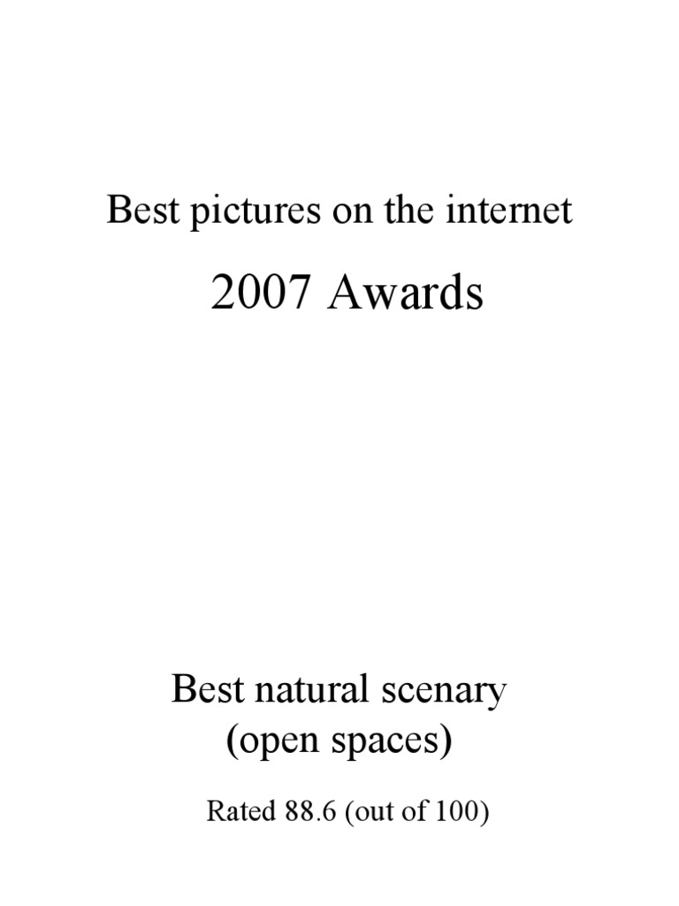 Best Pictures On The Internet: 2007 Awards | PDF | Nature