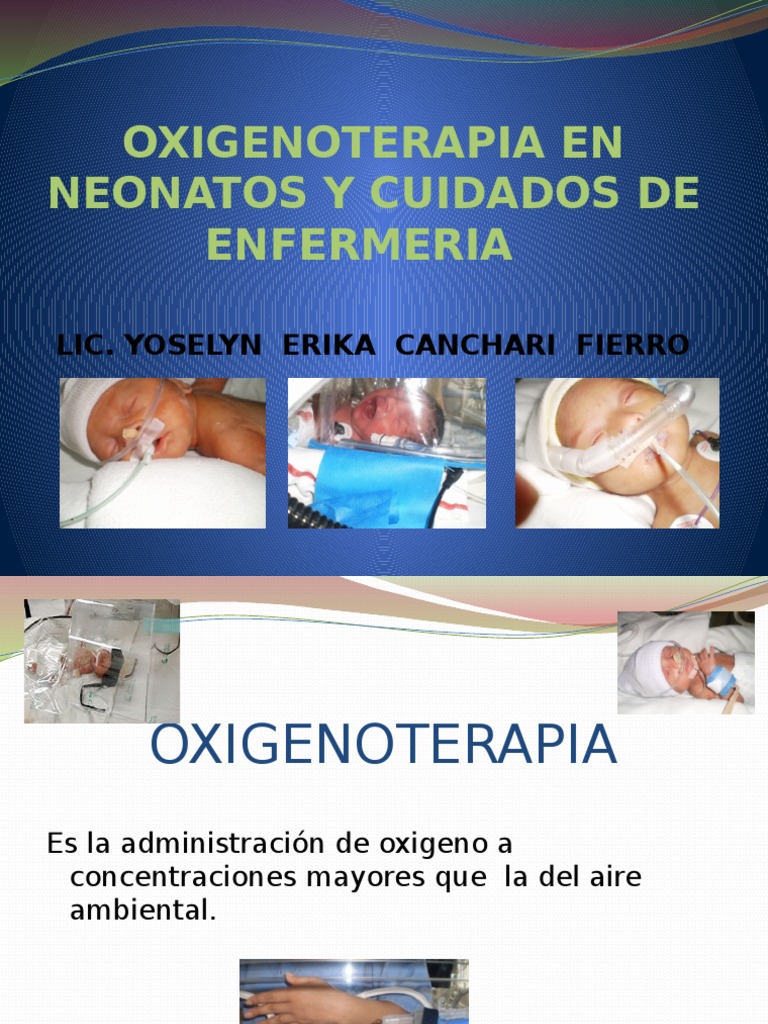 Oxigenoterapia en Neonatos y Cuidados de Enfermeria 2015 | PDF ...
