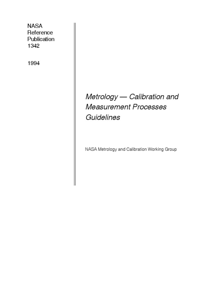 Nasa Rp 1342 Metrology Calibration And Measurement Processes Guidelinesmetrology Calibration
