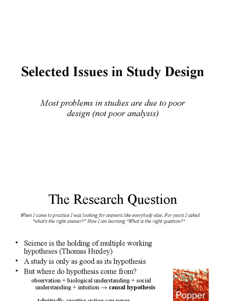 Selected Issues in Study Design: Most Problems in Studies Are Due To ...
