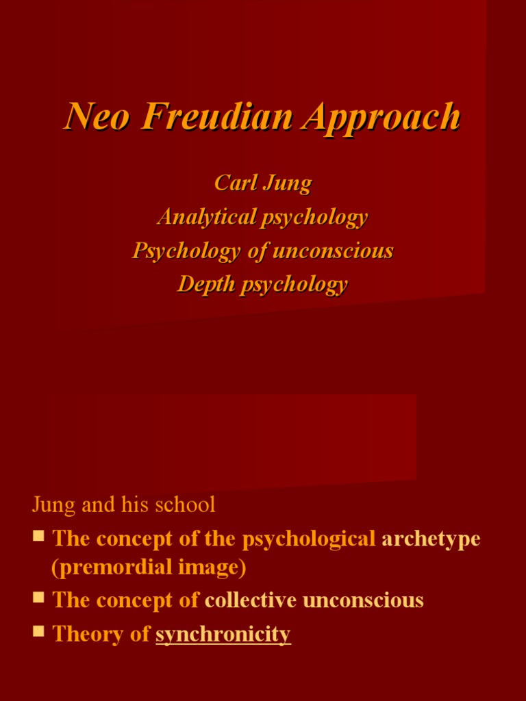 Neo Freudian Approach | PDF | Synchronicity | Carl Jung