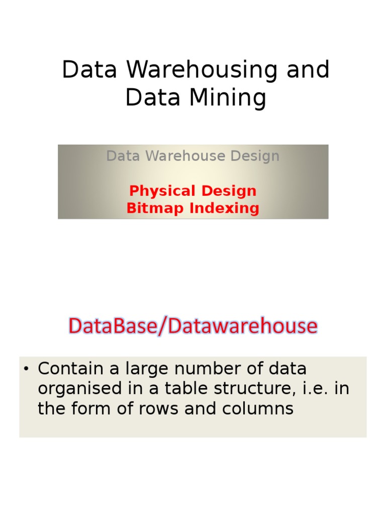 Data Warehouse - Bitmap Indexing | PDF | Database Index | Data Warehouse