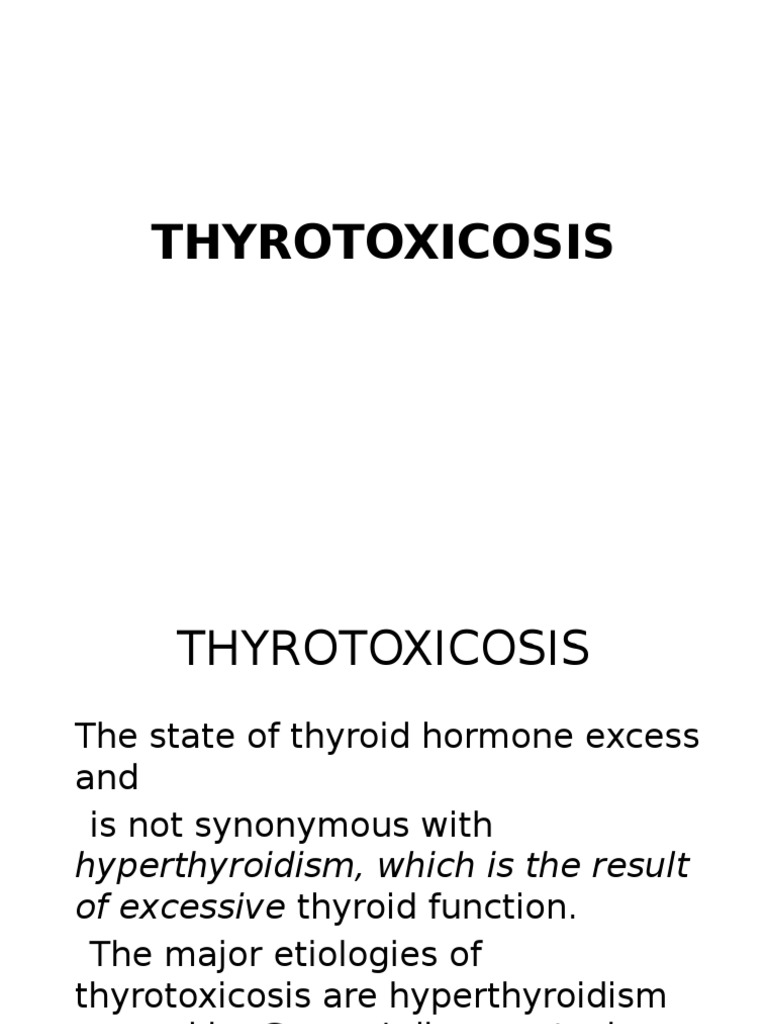 Thyrotoxicosis | Hyperthyroidism | Medical Specialties