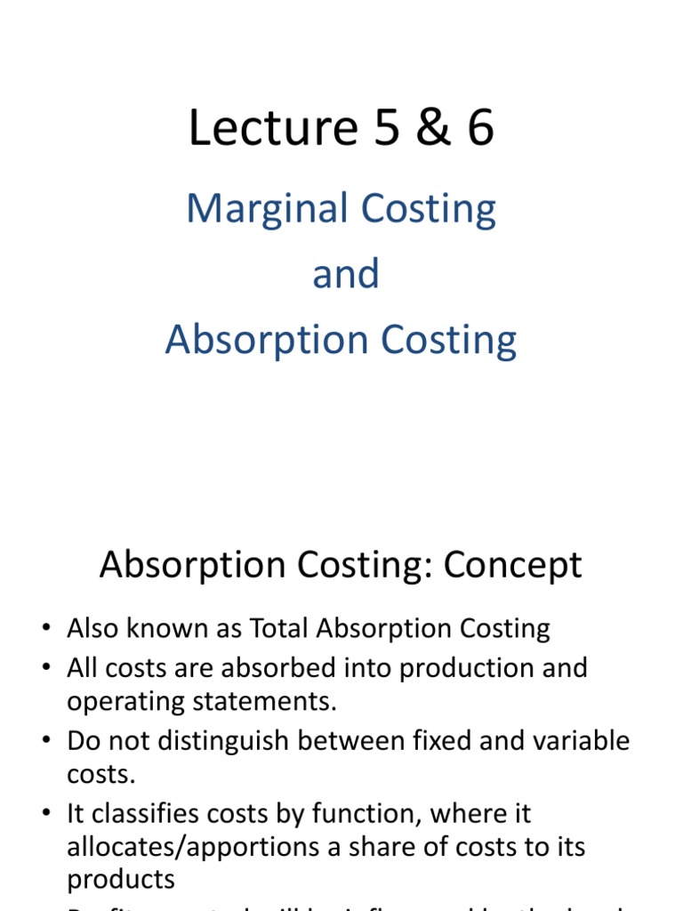 Marginal Costing vs Absorption Costing: Key Differences | PDF | Cost Of ...