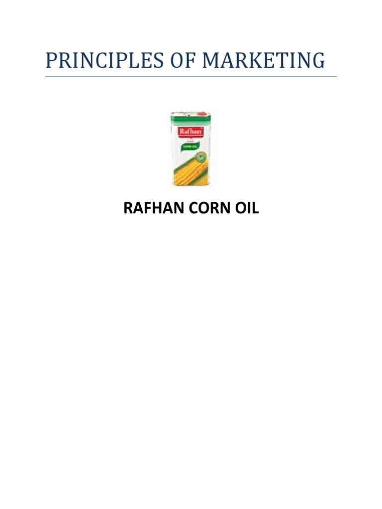 Rafhan Corn Oil Marketing Analysis | PDF | Market Segmentation | Foods