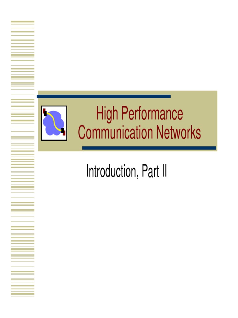 High Performance Communication Networks: Introduction, Part II | PDF | Asynchronous Transfer ...
