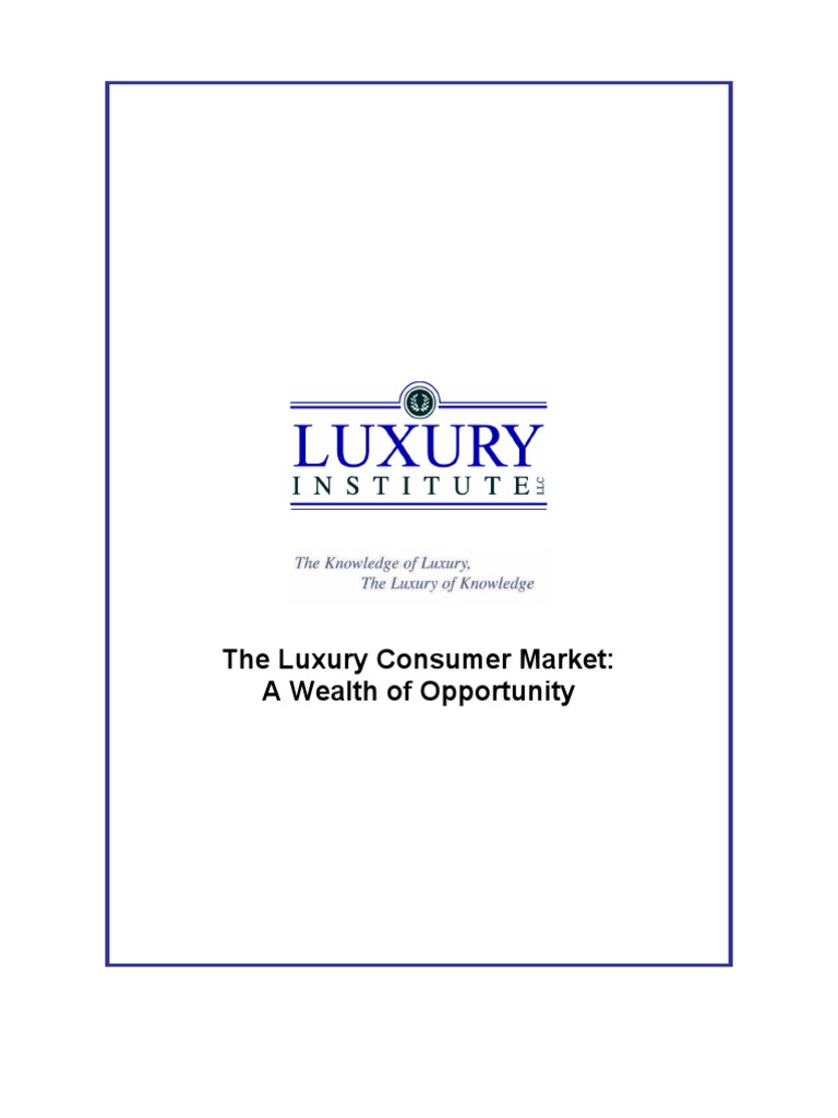 Luxury Consumer Market | PDF | Wealth | Luxury Goods