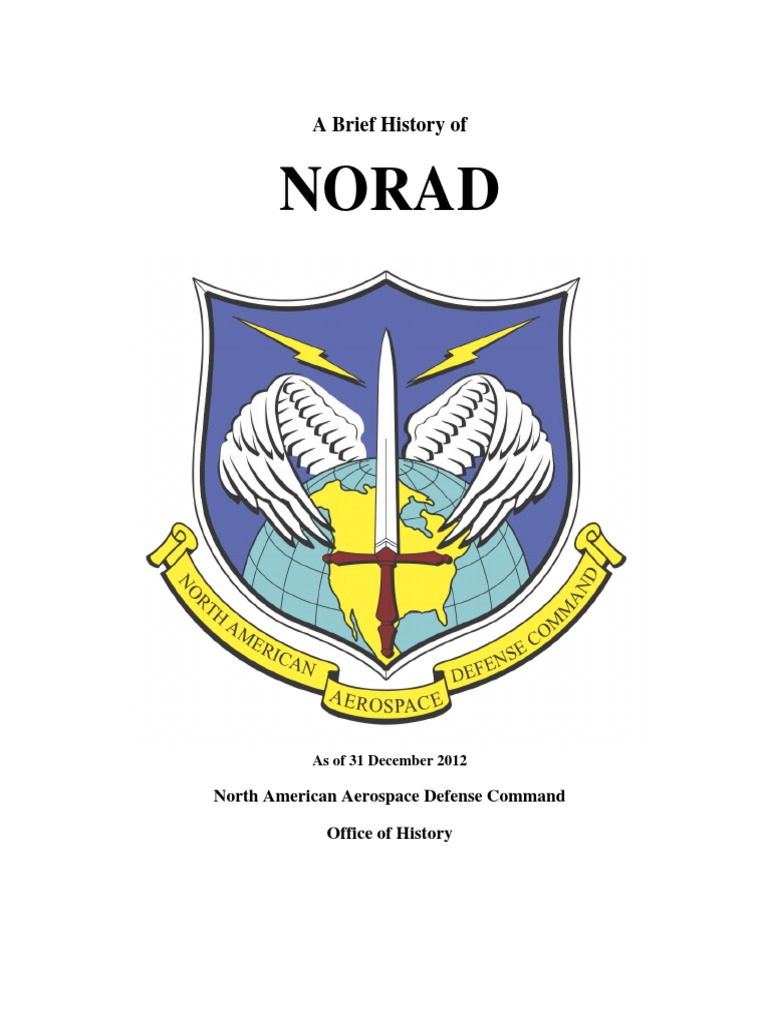 A Brief History of NORAD | North American Aerospace Defense Command ...