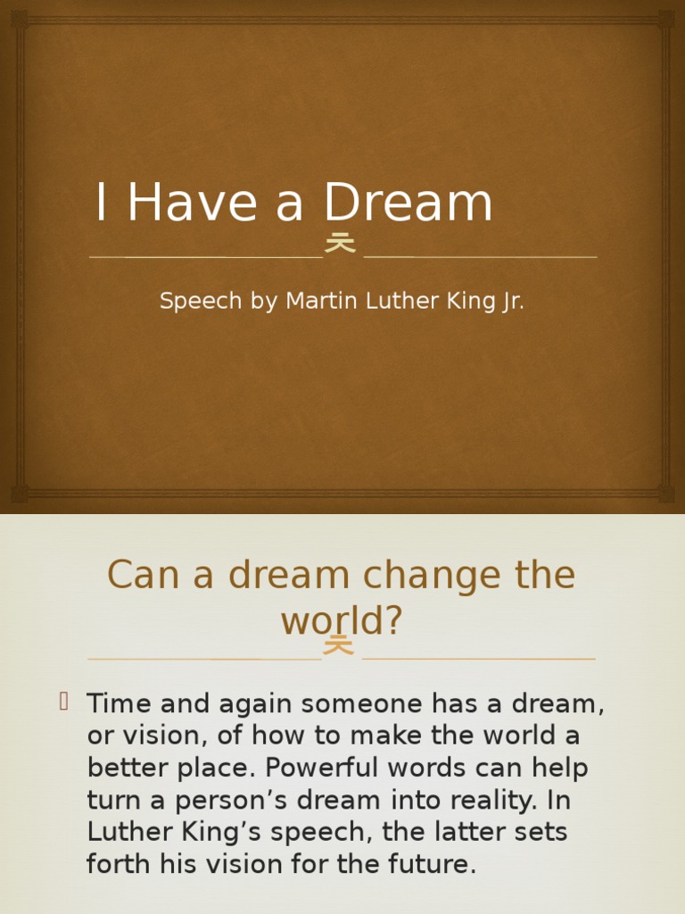 I Have A Dream: Speech by Martin Luther King JR | PDF