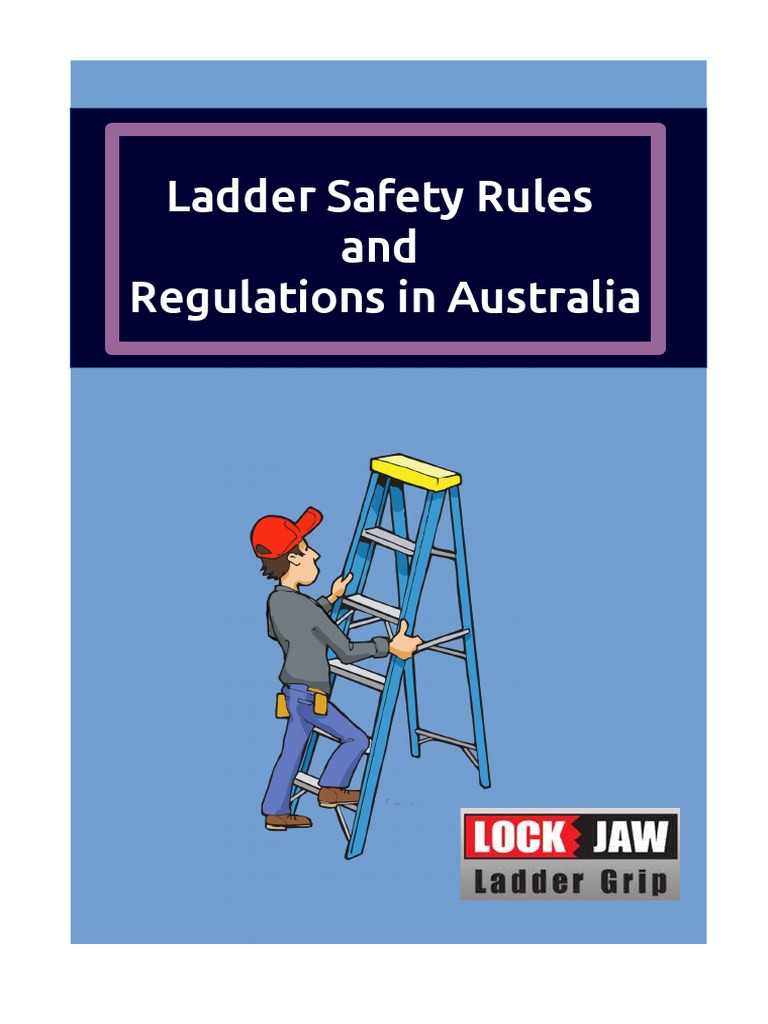 Ladder Safety Rules and Regulations in Australia | PDF | Occupational ...
