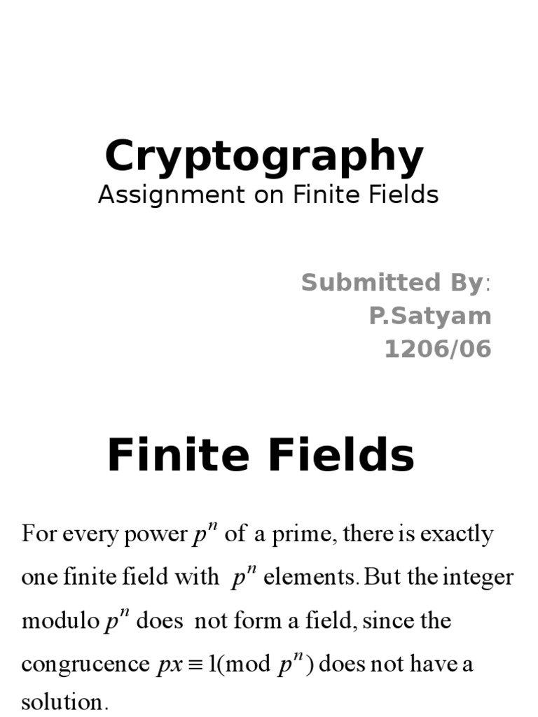 Cryptography: Assignment On Finite Fields | PDF | Field (Mathematics) | Arithmetic