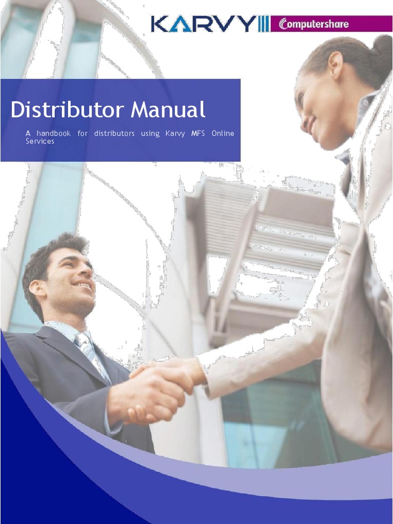 Distributor Manual: A Handbook For Distributors Using Karvy MFS Online ...