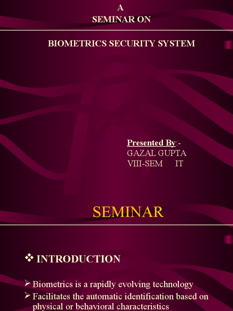 Biometrics Security System Presentation | PDF | Biometrics | Fingerprint
