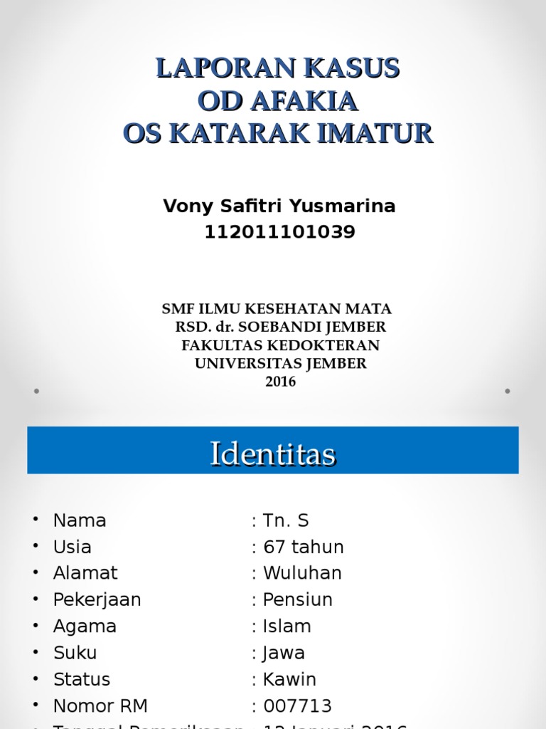 Kasus Afakia dan Katarak Imatur | PDF | Sains & Matematika
