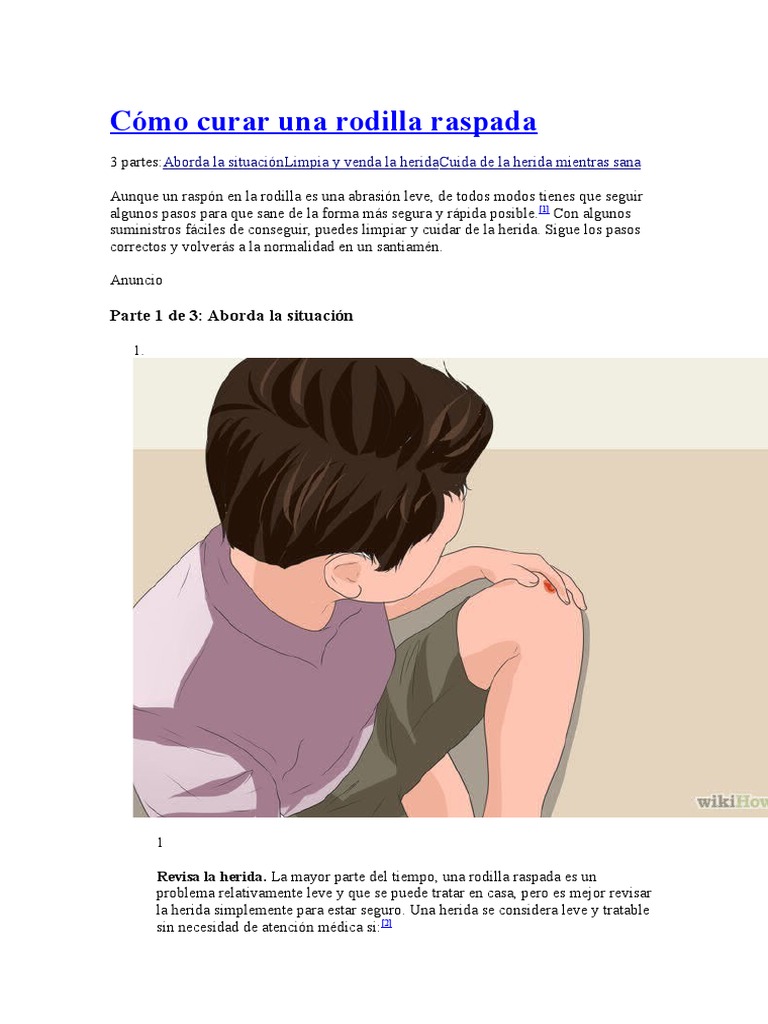 Cómo Curar Una Rodilla Raspada | PDF | Herida | Rodilla