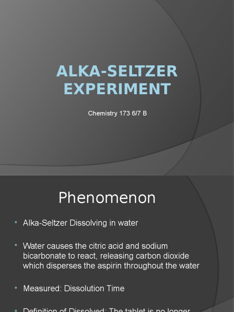 Alka-Seltzer Dissolution Experiments | PDF | Carbonated Water | Experiment