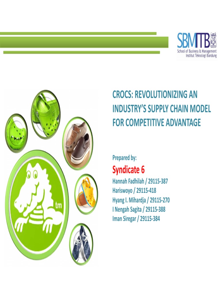 Crocs Revolution An Industry Supply Chain Model For Competitive ...
