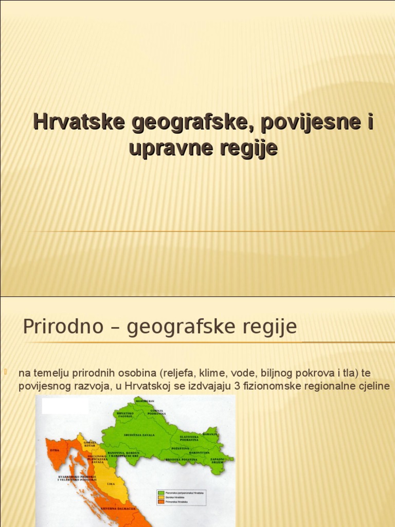 Hrvatske Geografske Povijesne I Upravne Regije | PDF