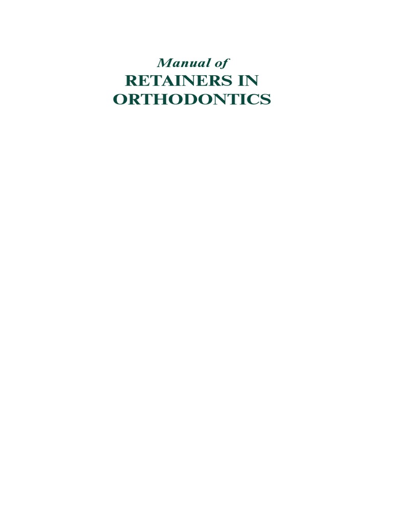 Retainers in Orthodontics: Manual of | PDF | Orthodontics | Tooth