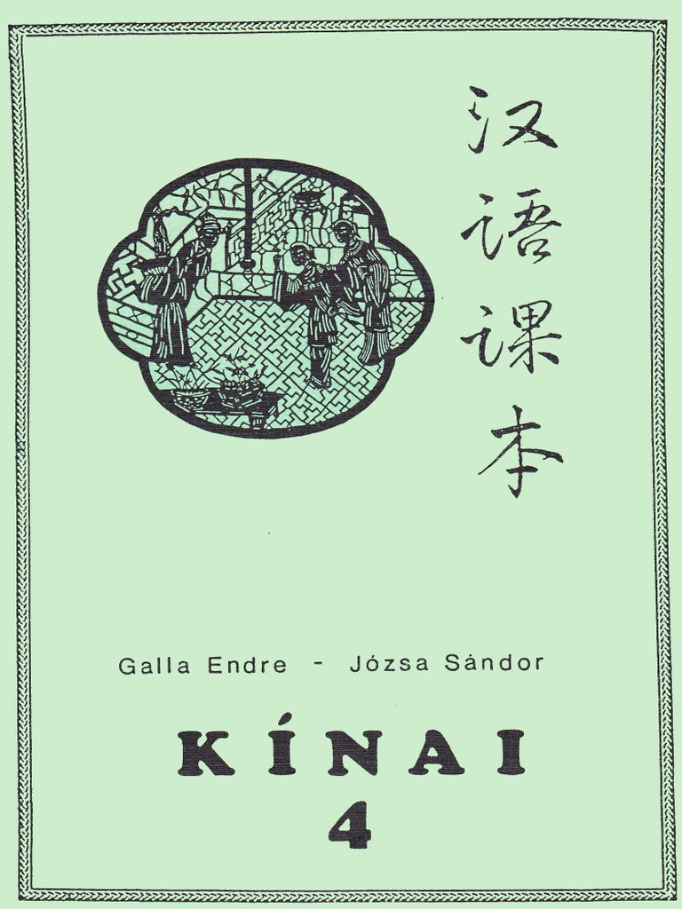 Galla Endre Józsa Sándor - Kínai 4. | PDF