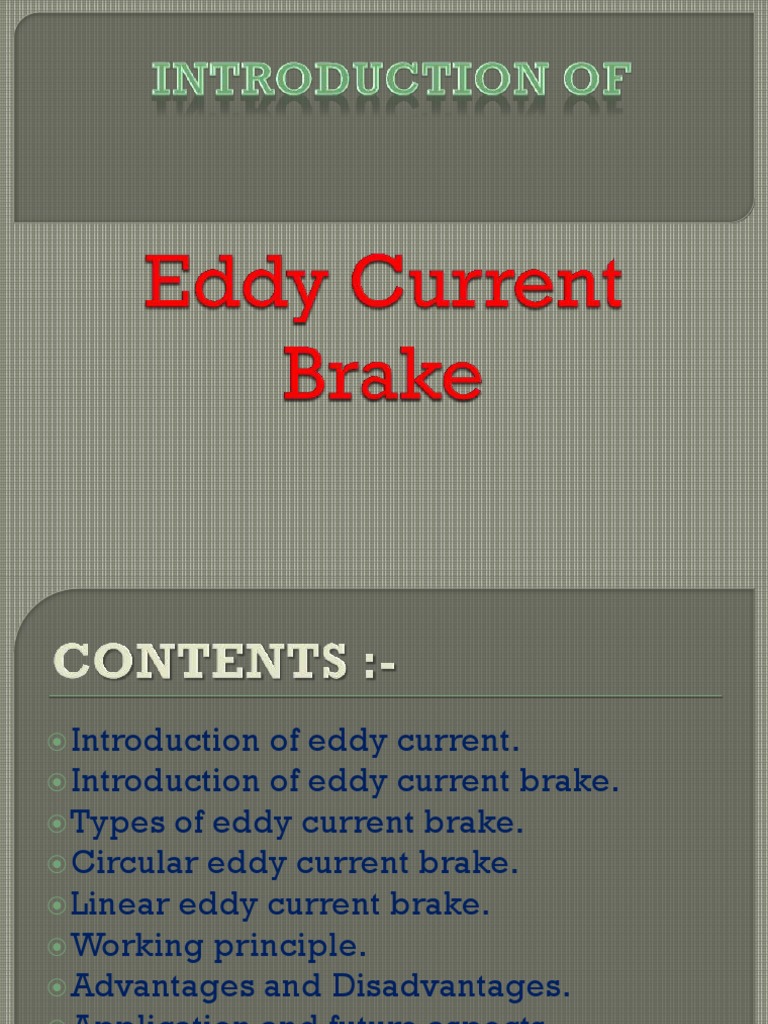 Eddy Current Brakes PPT Slides | PDF | Electromagnetic Induction | Electrodynamics