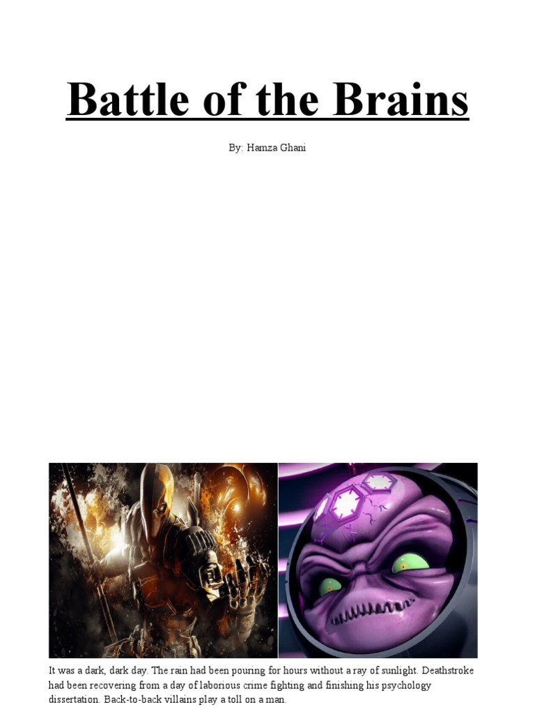 Battle of The Brains: By: Hamza Ghani | PDF | Cerebrum | Brain