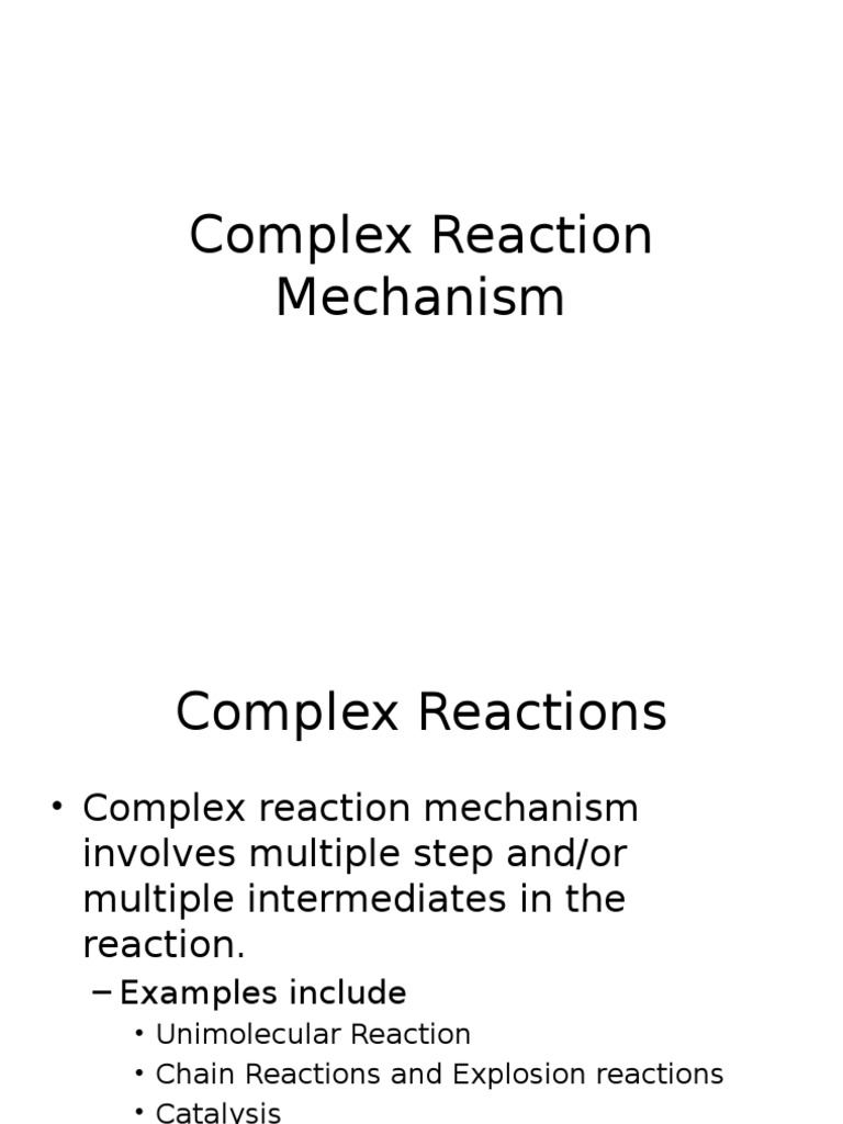 Complex Reaction Mechanism | PDF | Chemical Reactions | Unit Processes
