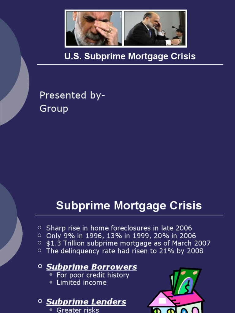 U.S. Subprime Mortgage Crisis: Presented By-Group | PDF | Subprime ...