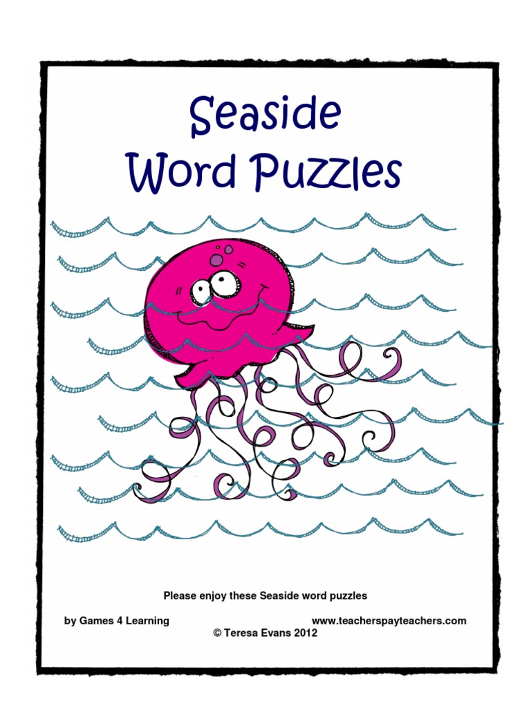 Please Enjoy These Seaside Word Puzzles © Teresa Evans 2012 | PDF