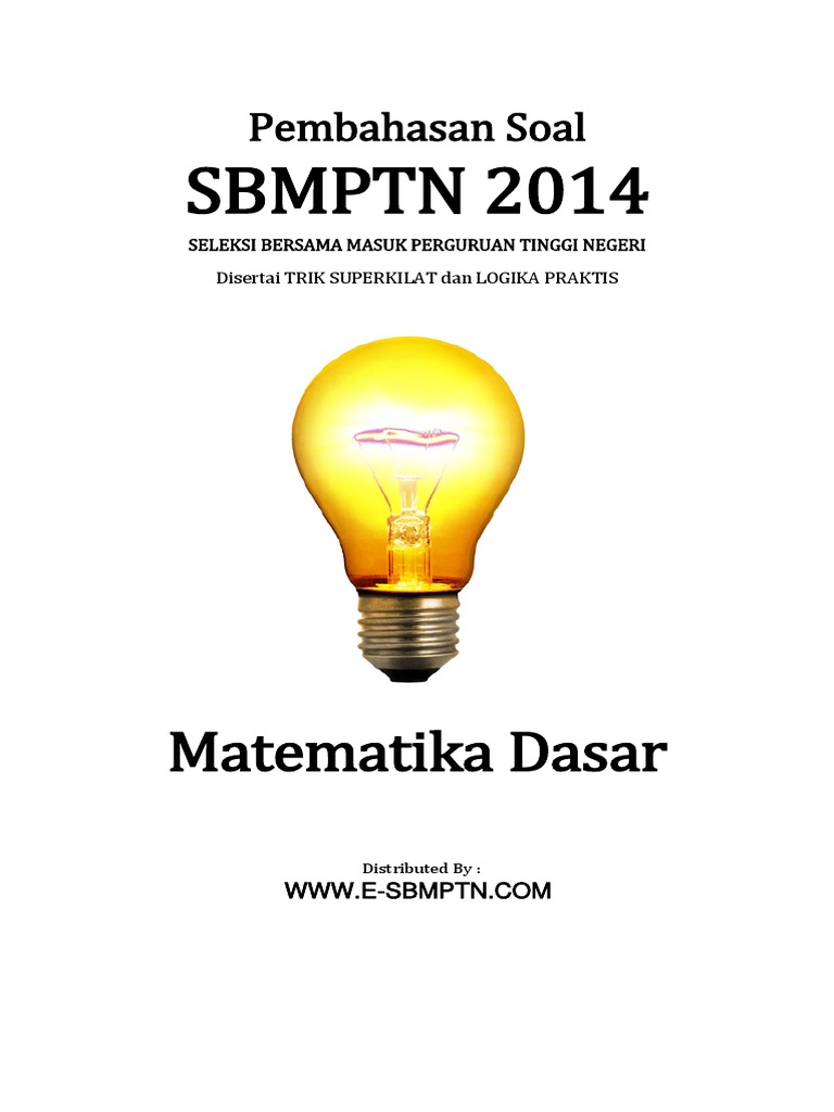 Soal SBMPTN 2014 TKPA Matematika Dasar Dan Pembahasan Kode 652 | PDF