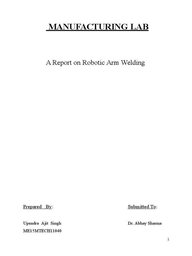 Robotic Twin Wire GMAW Lab Report | PDF | Welding | Construction