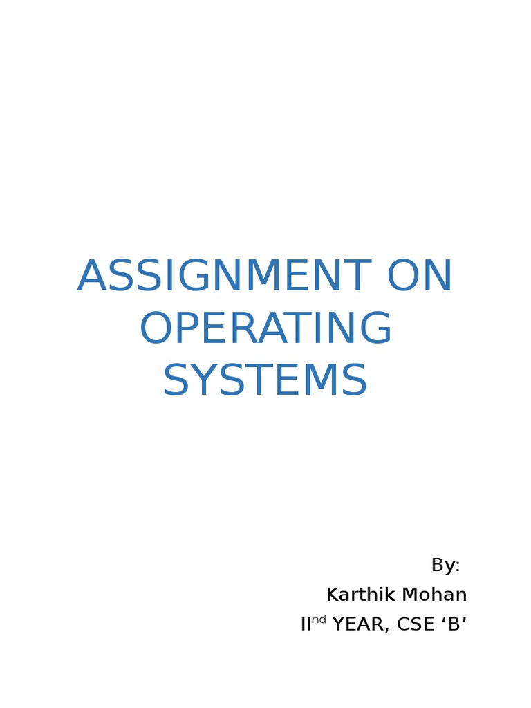 Assignment On Operating Systems | PDF | Operating System | Input/Output