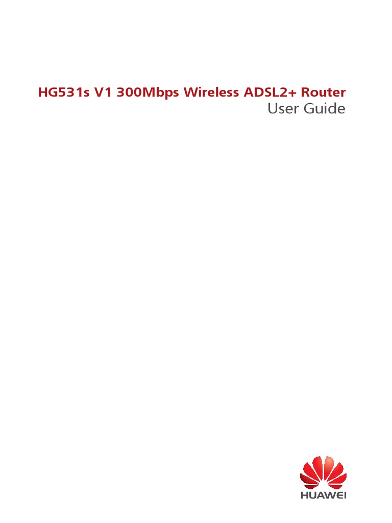 HG531s V1 300Mbps Wireless ADSL2+ Router - User Guide - 02 - English ...