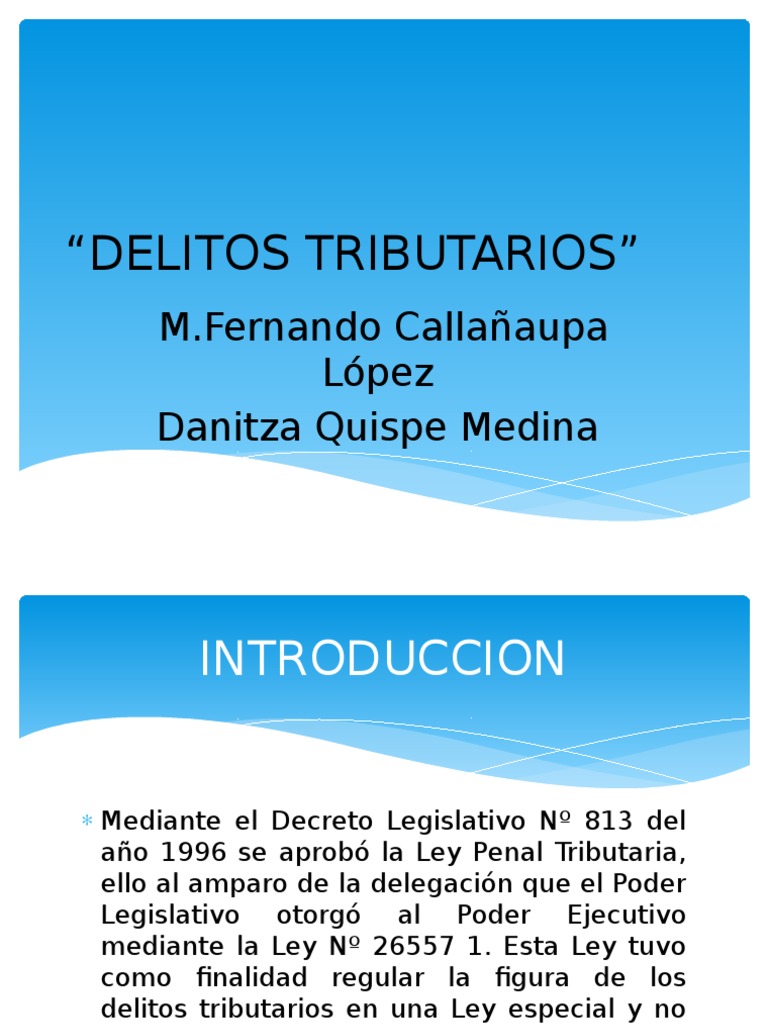 DELITOS TRIBUTARIOS.pptx | Delito | Intención (Derecho Penal)