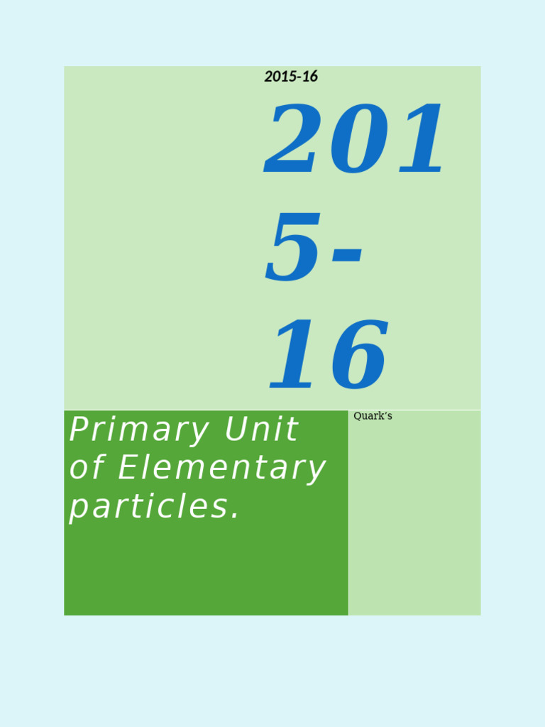 Physics Investiga Tory Project: Primary Unit of Elementary Particles ...