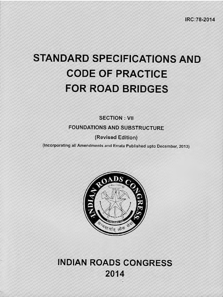 IRC-78-2014 Standard Specifications and Code of Practice For Road Bridges, Section VII ...