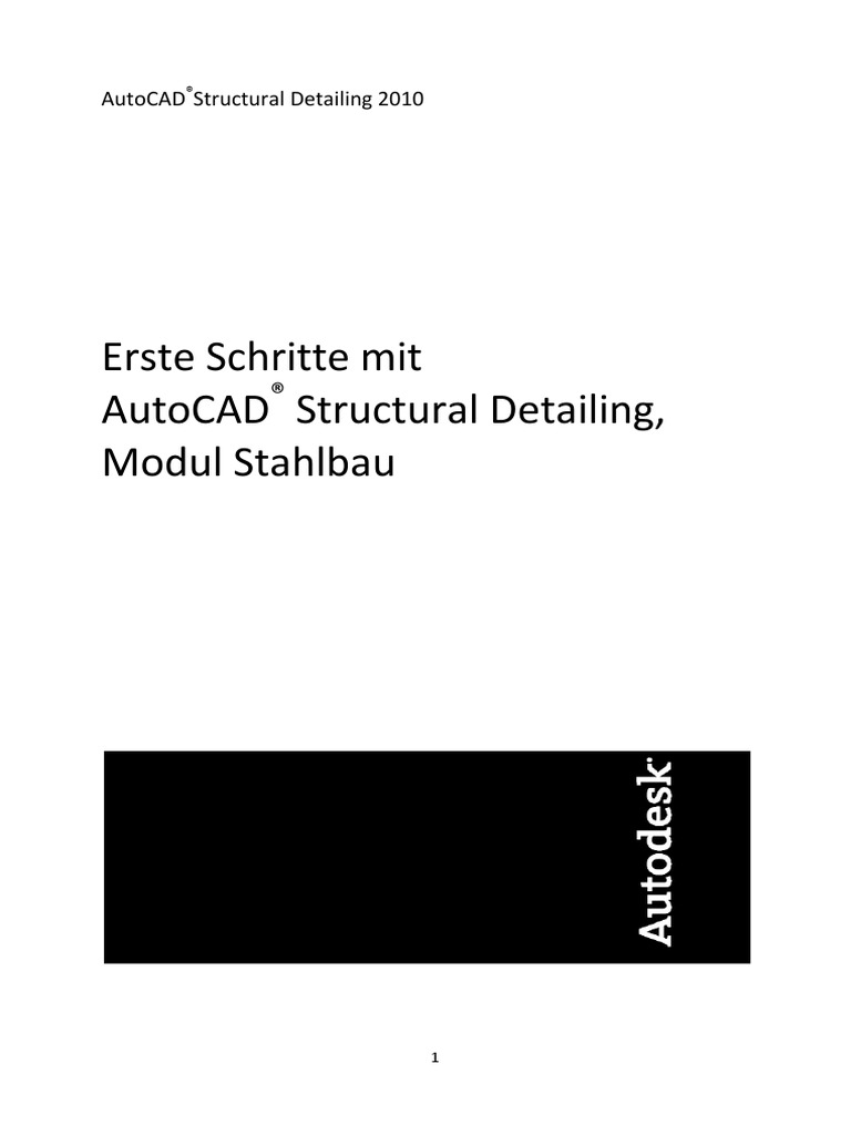 Erste Schritte Mit AutoCAD Structural Detailing 2010 Stahlbau PDF | PDF | System Software ...