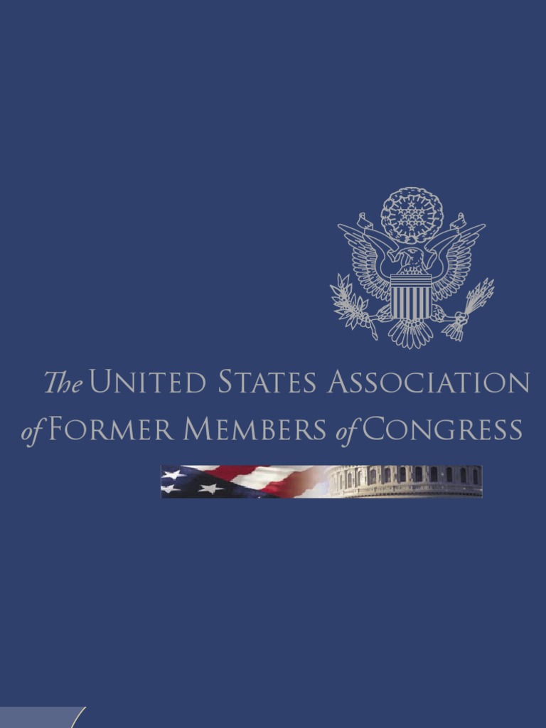 TH e United States Association of Former Members of Congress | PDF ...