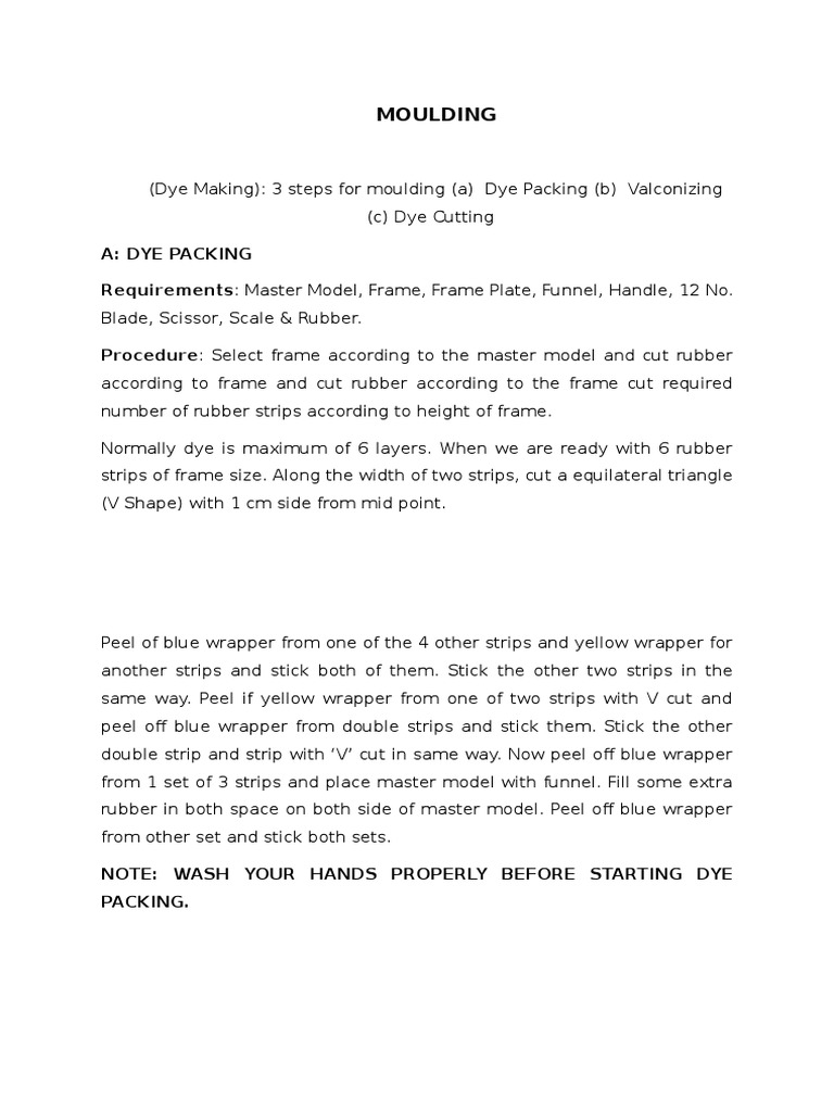 Moulding: A: Dye Packing Requirements: Master Model, Frame, Frame Plate ...