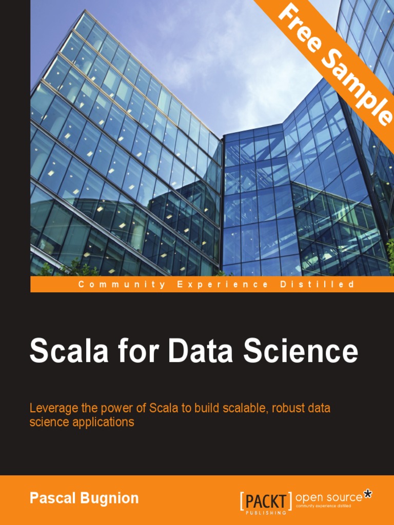 Scala For Data Science - Sample Chapter | PDF | Apache Spark | Cross ...