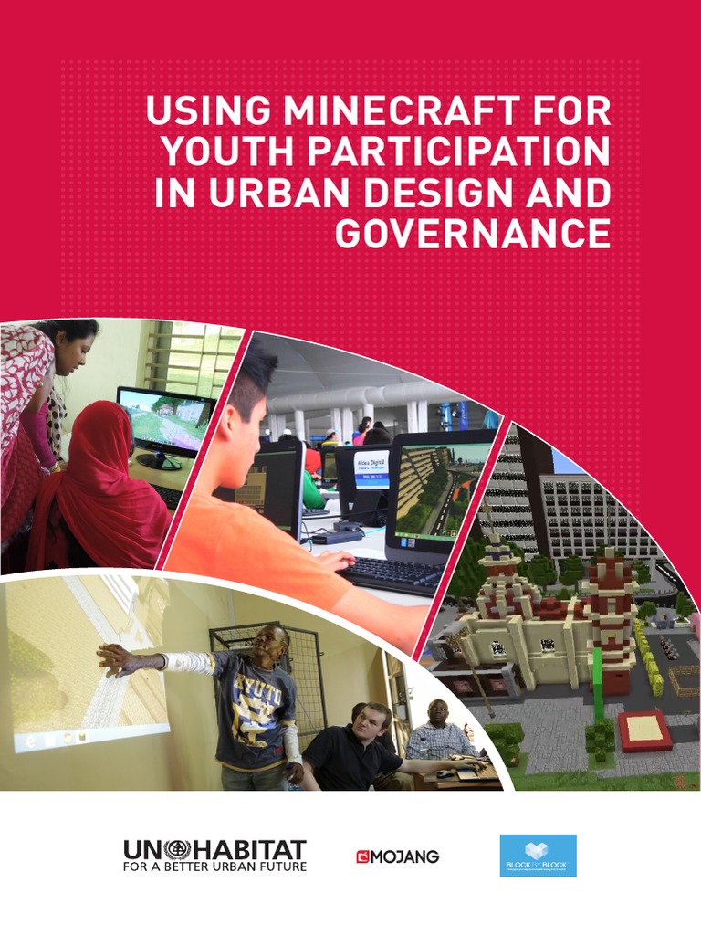 Using Minecraft For Youth Participation in Urban Design and Governance ...