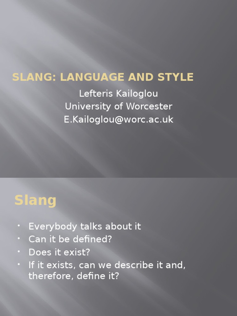 Understanding Slang: Language and Style | PDF | Slang | English Language