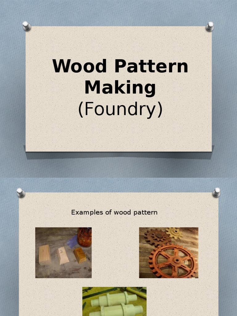 Wood Pattern Making | PDF