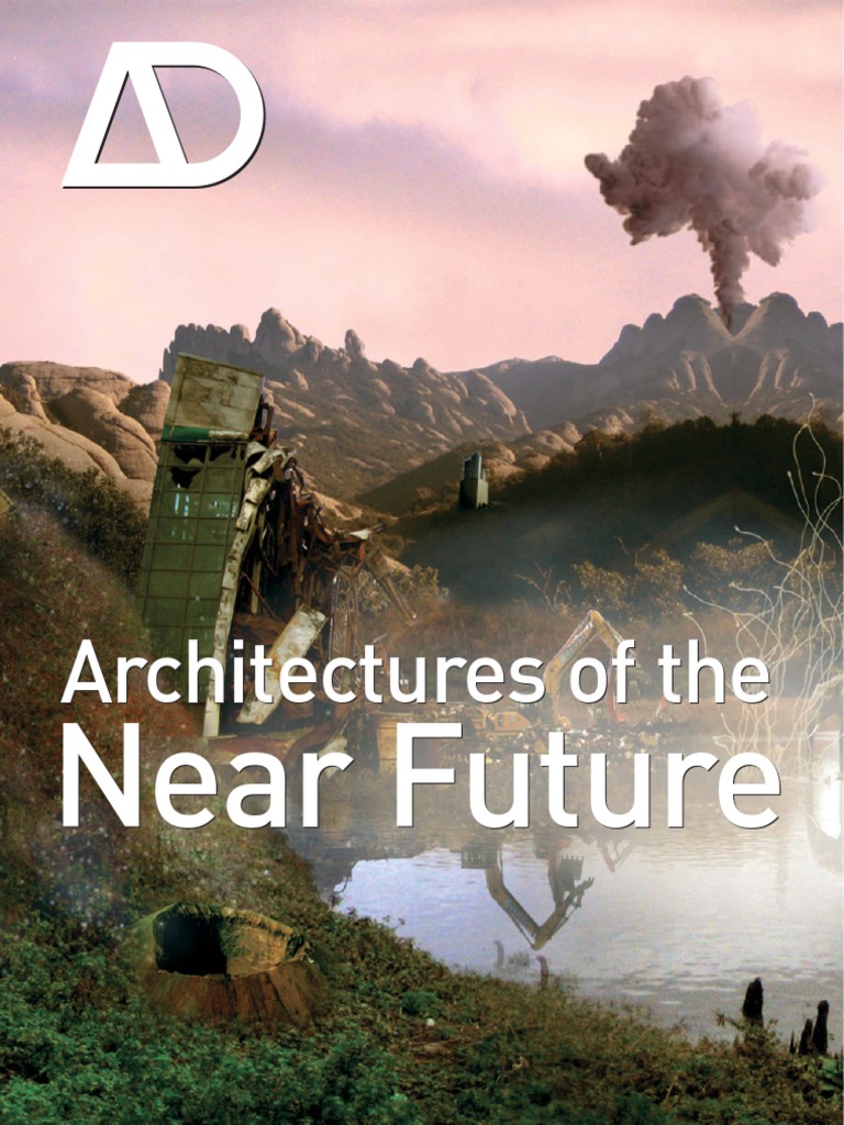 Architectures of The Near Future | PDF | Capitalism | Architect