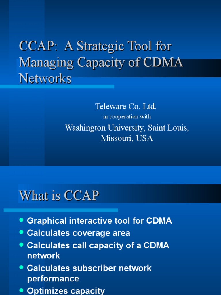 CCAP: A Strategic Tool For Managing Capacity of CDMA Networks | PDF ...